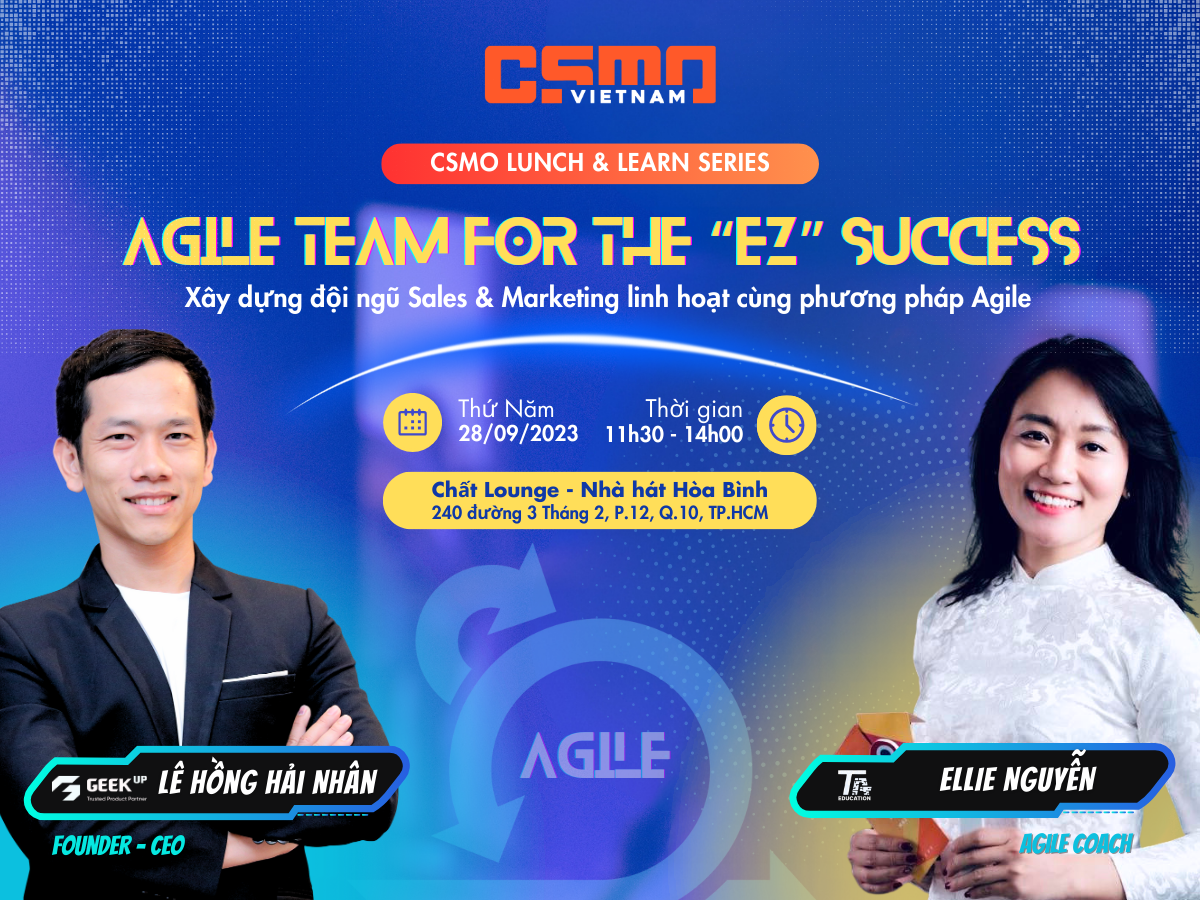 Lunch & Learn: Agile Team For the EZ Success - Xây dựng Đội ngũ Sales ...